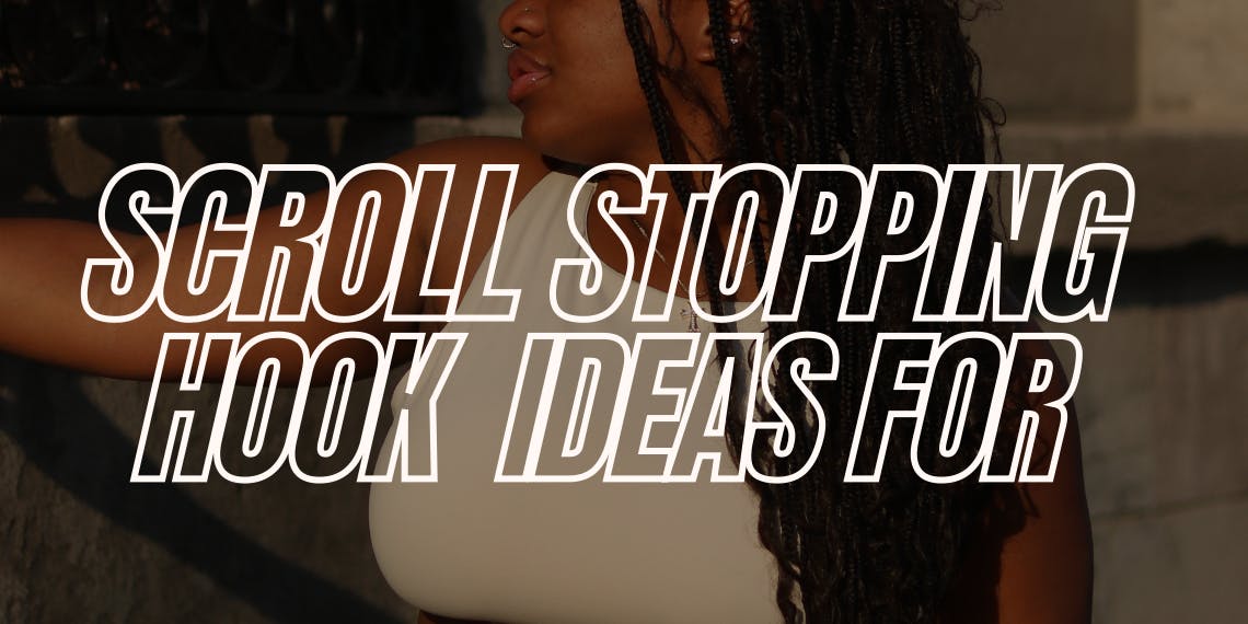 75 Scroll stopping Hook ideas | Snipfeed